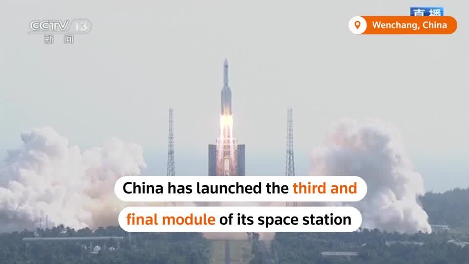 'Dreaming of the Heavens': China launches final module to space station ...