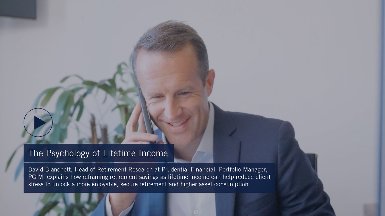 Prudential - The Psychology of Lifetime Income | Reuters